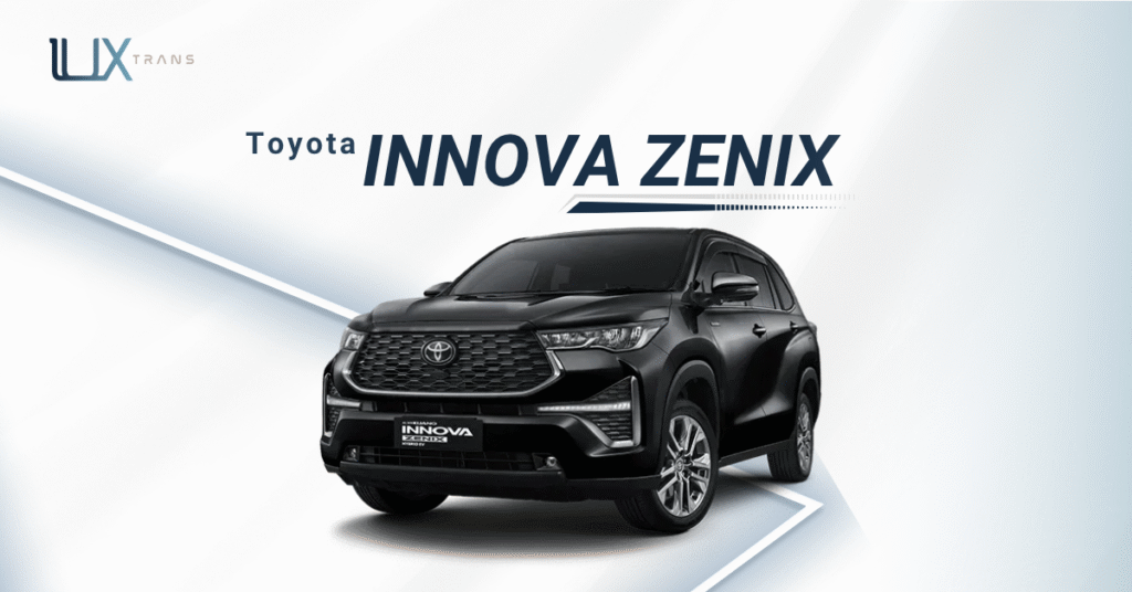 Innova Zenix – Luxtrans – Sewa Mobil Terpercaya Indonesia